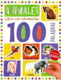 100 PALABRAS ANIMALES. LIBRO CON CALCOMANÍAS. SILVER DOLPHIN. Libro en ...